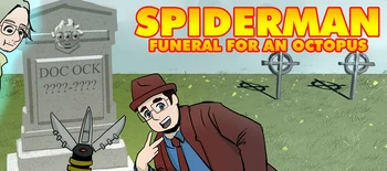 Spider-Man: Funeral For An Octopus | AT4W Wiki | Fandom