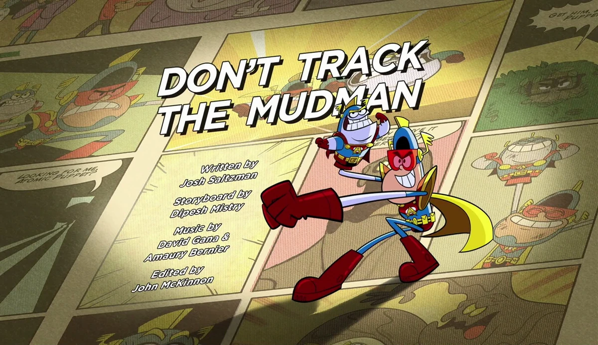 Don't Track the Mudman | Atomic Puppet Wikia | Fandom
