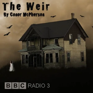 The Weir | Audio Drama Wiki | Fandom