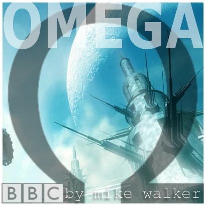 Omega | Audio Drama Wiki | Fandom