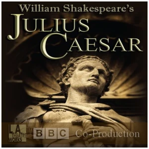 Julius Caesar (BBC/LATW 1994) | Audio Drama Wiki | Fandom
