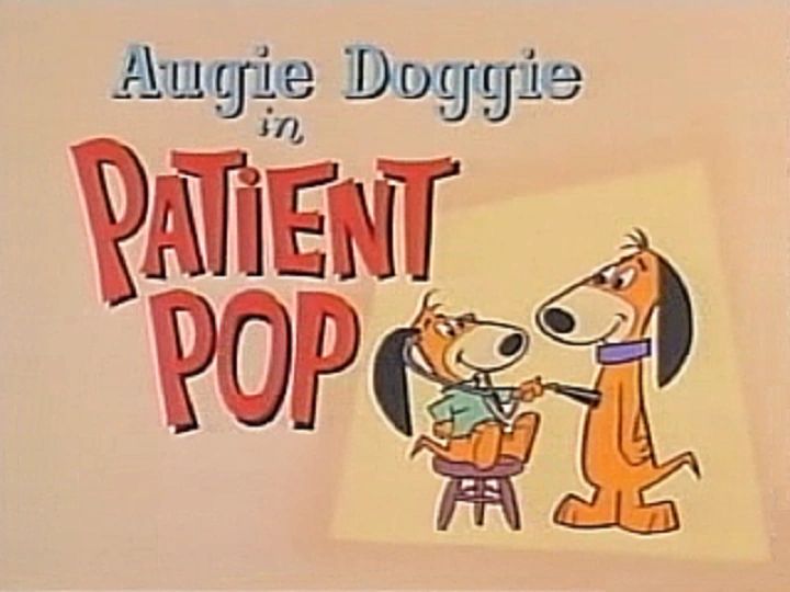 Patient Pop | Augie Doggie and Doggie Daddy Wiki | Fandom
