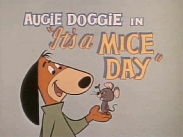 It's a Mice Day | Augie Doggie and Doggie Daddy Wiki | Fandom