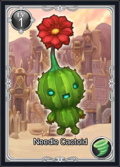 Duel Card: Needle Cactoid | Aura Kingdom Wiki | Fandom