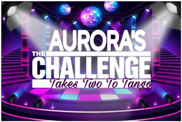 Takes Two To Tango | Aurora's The Challenge Wiki | Fandom