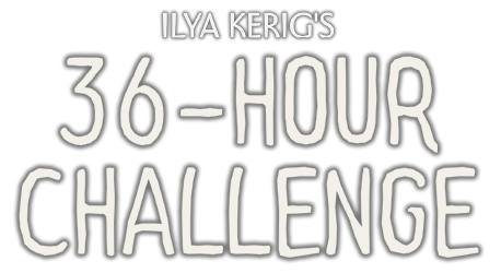 Ilya Kerig's 36 Hour Challenge (Season 1) | Australian LRG Wiki | Fandom