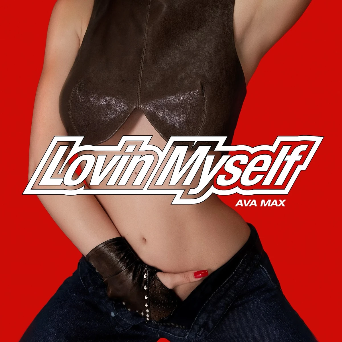 Lovin Myself | Ava Max Wiki | Fandom