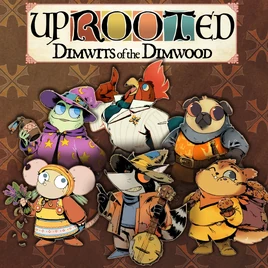 Uprooted: Dimwits of the Dimwood | Avantris Wiki | Fandom