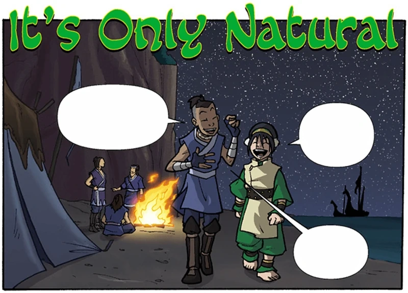 It's Only Natural | Avatar Wiki | Fandom