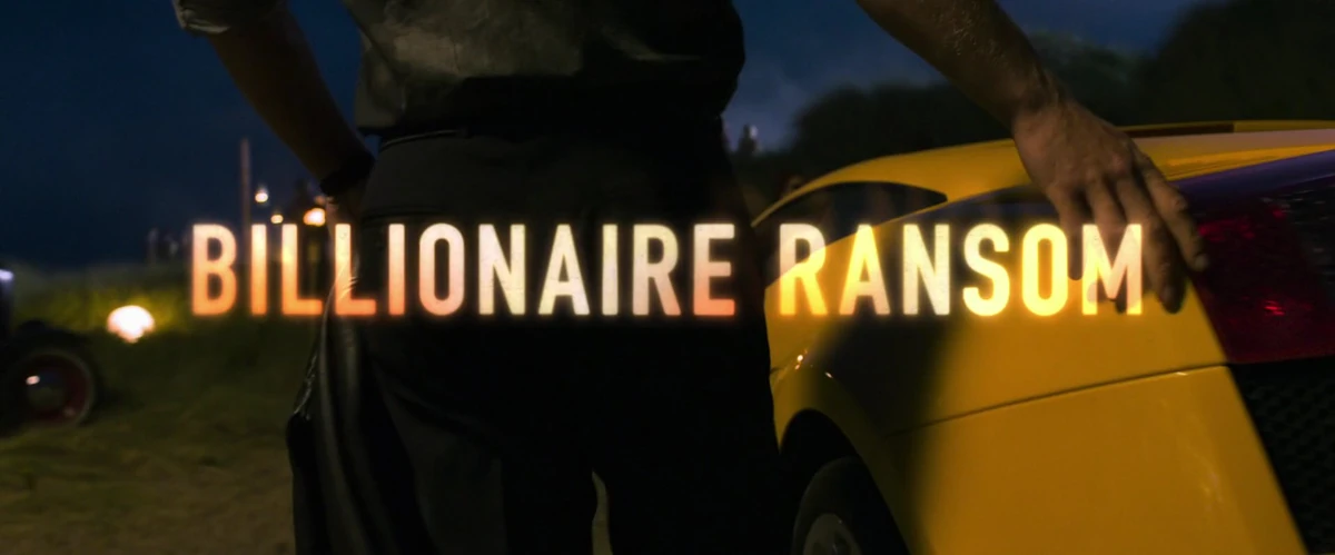 Billionaire Ransom | Film and Television Wikia | Fandom