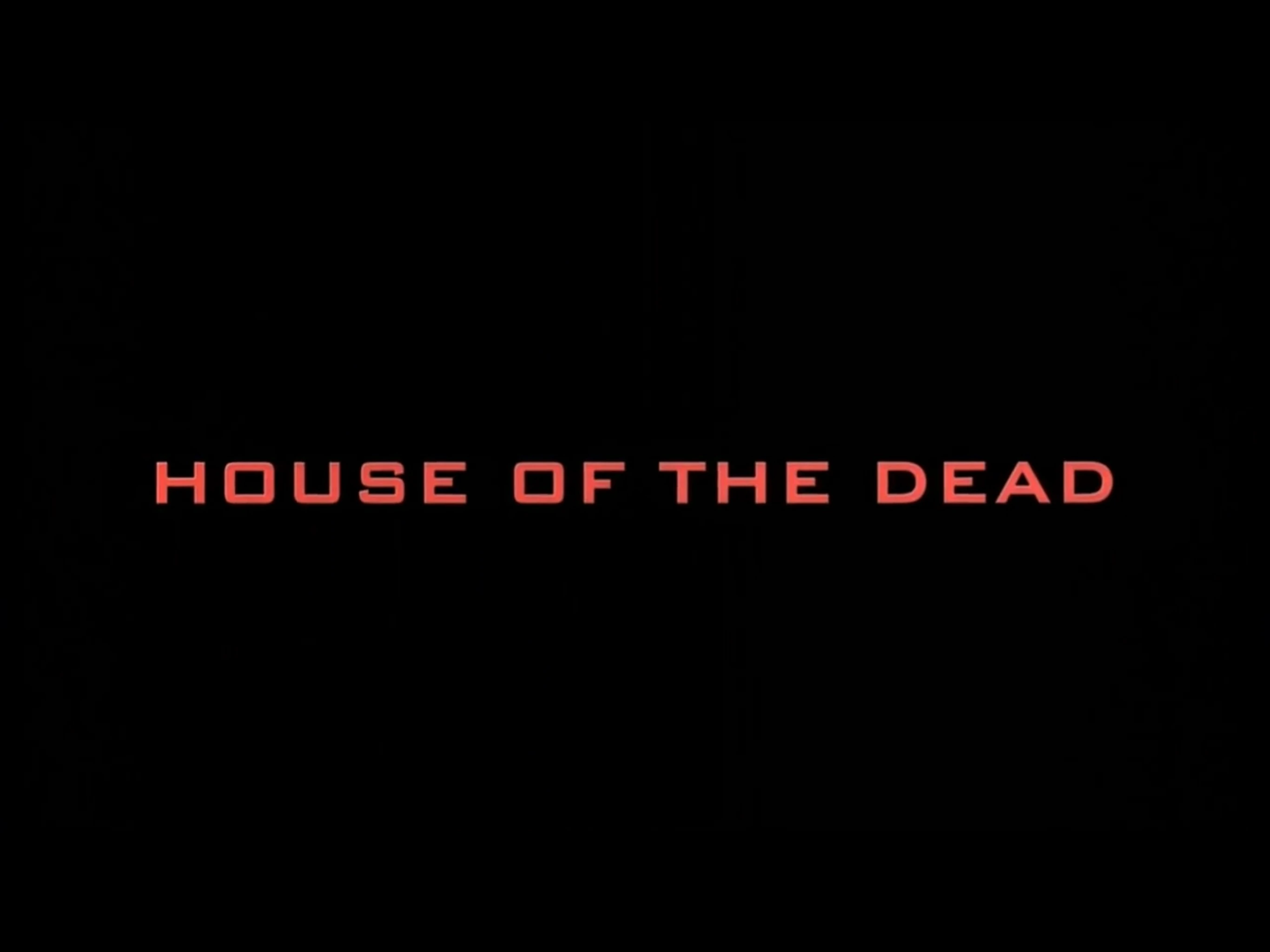 House of the Dead | Film and Television Wikia | Fandom