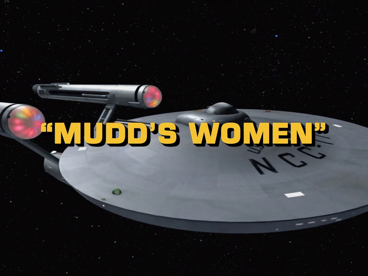Star Trek: The Original Series S01E06 "Mudd's Women" | Film and ...