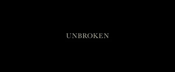 Unbroken | Film and Television Wikia | Fandom