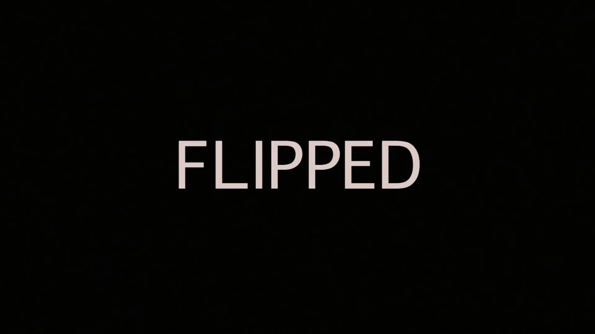 Flipped | Film and Television Wikia | Fandom