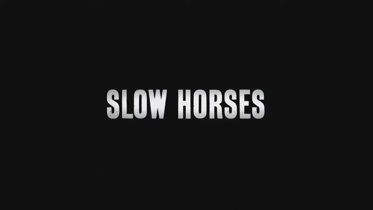 Slow Horses | Film and Television Wikia | Fandom