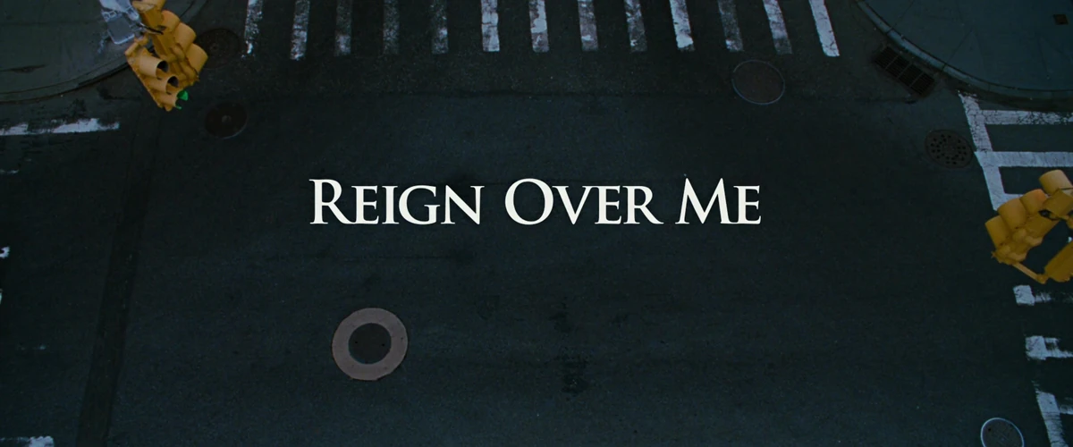 Reign Over Me | Film and Television Wikia | Fandom