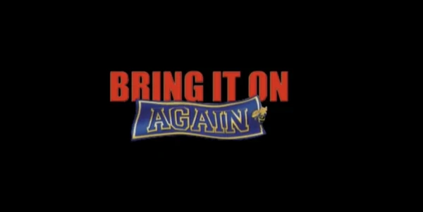 Bring It On Again | Film and Television Wikia | Fandom