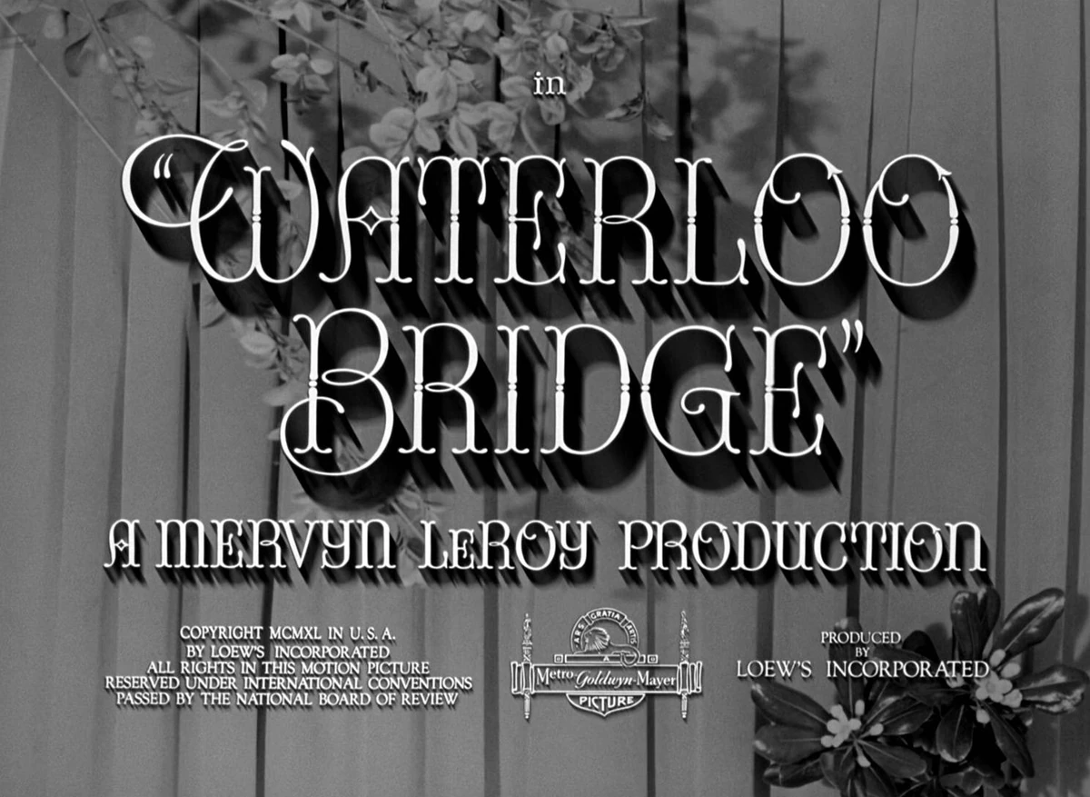 Waterloo Bridge (1940) | Film and Television Wikia | Fandom