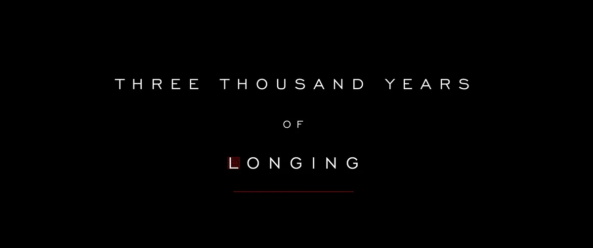 Three Thousand Years of Longing | Film and Television Wikia | Fandom