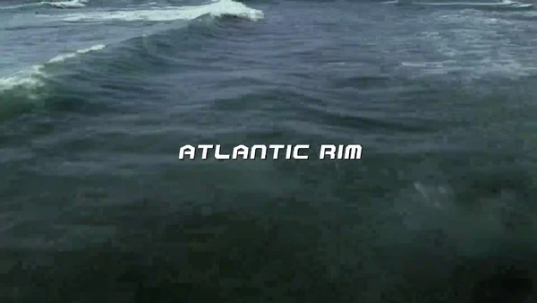 Atlantic Rim | Film and Television Wikia | Fandom