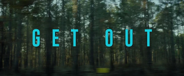 Get Out (2017) | Film and Television Wikia | Fandom