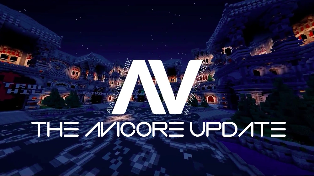 Avicore Update | Avicus Wiki | Fandom
