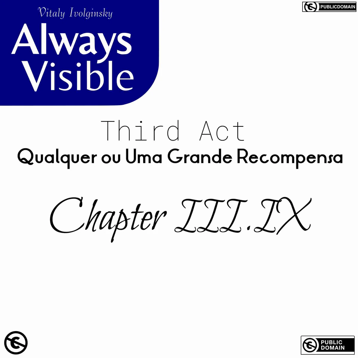 Chapter III.IX | Always Visible Wiki | Fandom