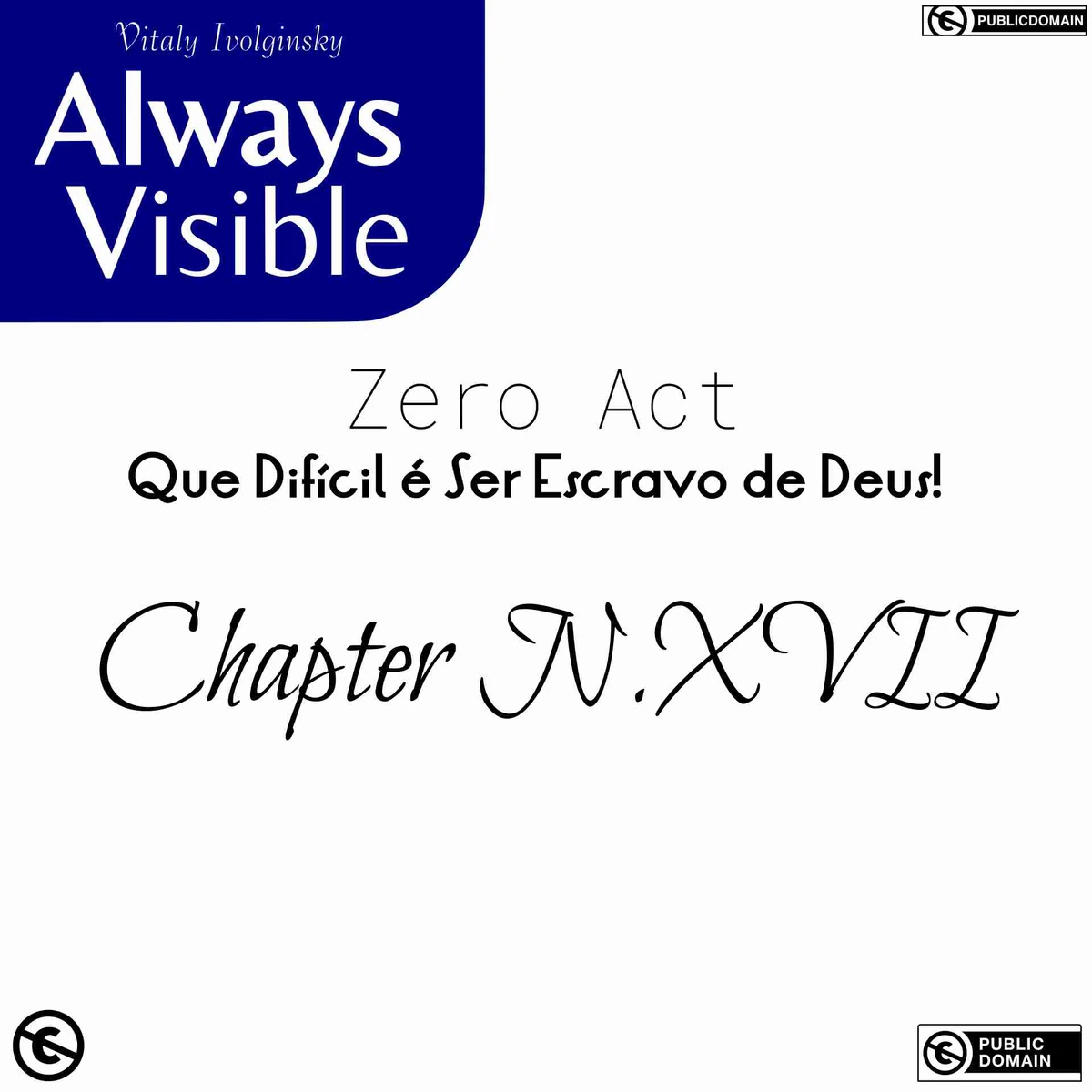 Chapter N.XVII | Always Visible Wiki | Fandom