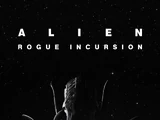 Category:Alien: Rogue Incursion | Xenopedia | Fandom