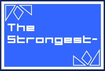 The Strongest- | Awesome Futuristic Objects Wiki | Fandom