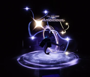 Ambitious | Axo’s RNG Wiki | Fandom