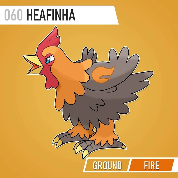 Heafinha; a Ground/Fire type (Chicken Pokémon) | Fandom