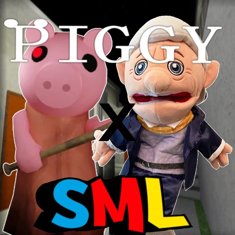 Piggy X SML (Chapter Eleven) | Fandom
