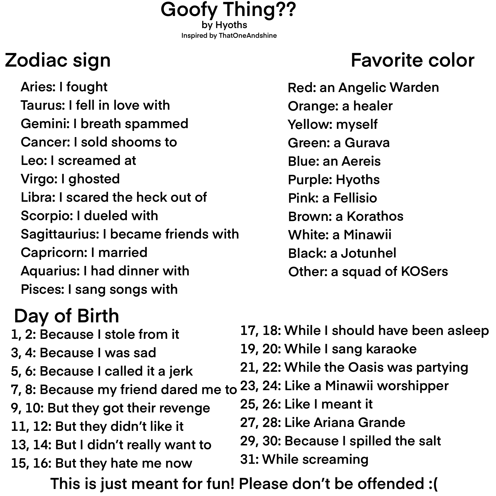 Goofy thing for you to try! | Fandom