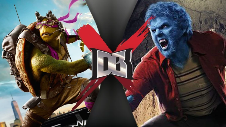 Donatello (TMNT) VS Beast (Marvel) | Fandom