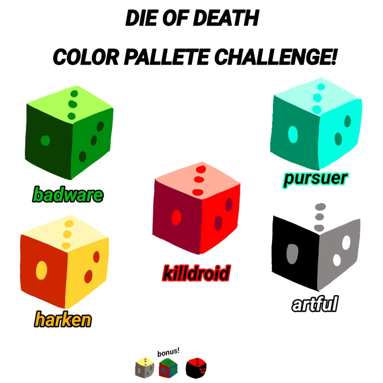 Die of death themed color pallete challenge | Fandom