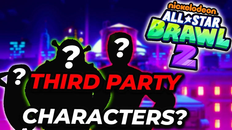 Top Third Party Characters for Nickelodeon All-Star Brawl 2 | Fandom