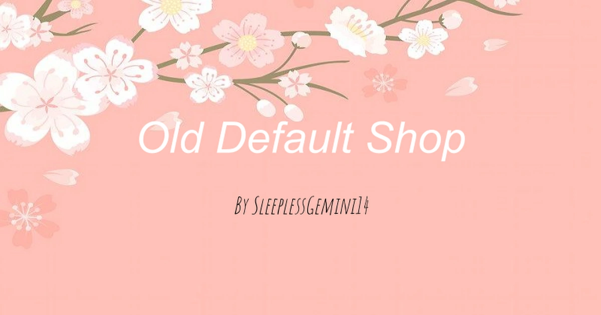 Old Default Shop | Fandom