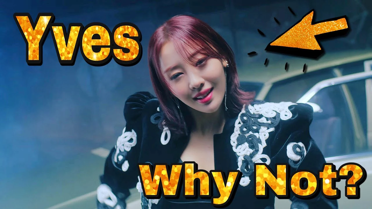 FOCUS VIDEO: Yves on Why Not? MV | Fandom