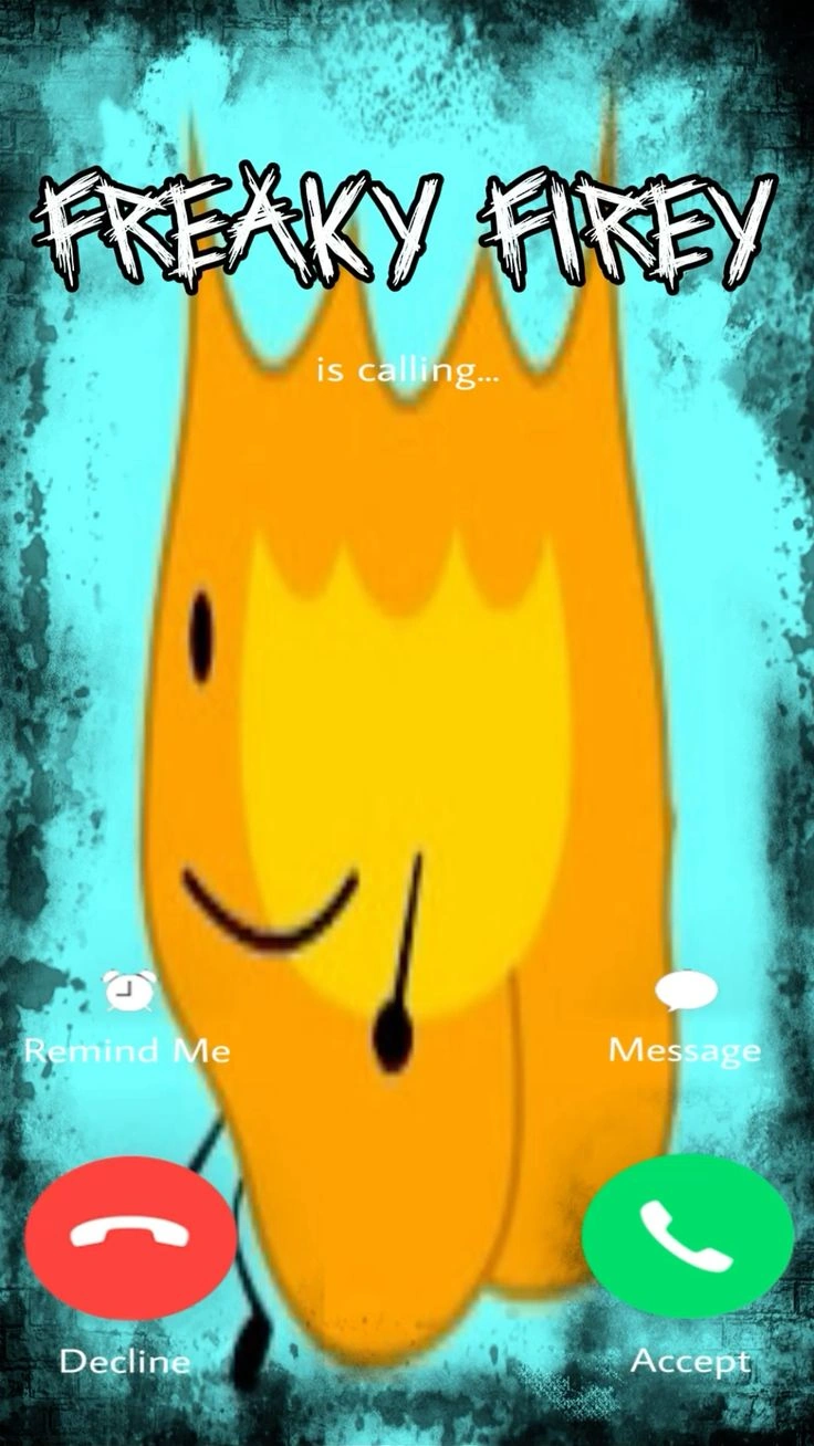 mane who tf calling me 😭😭😭😭 "Freaky Firey" I AINT ANSWERIN 💀💀💀 | Fandom