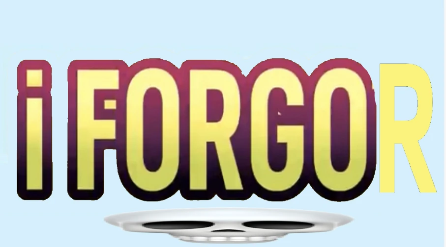i forgor 💀 | Fandom