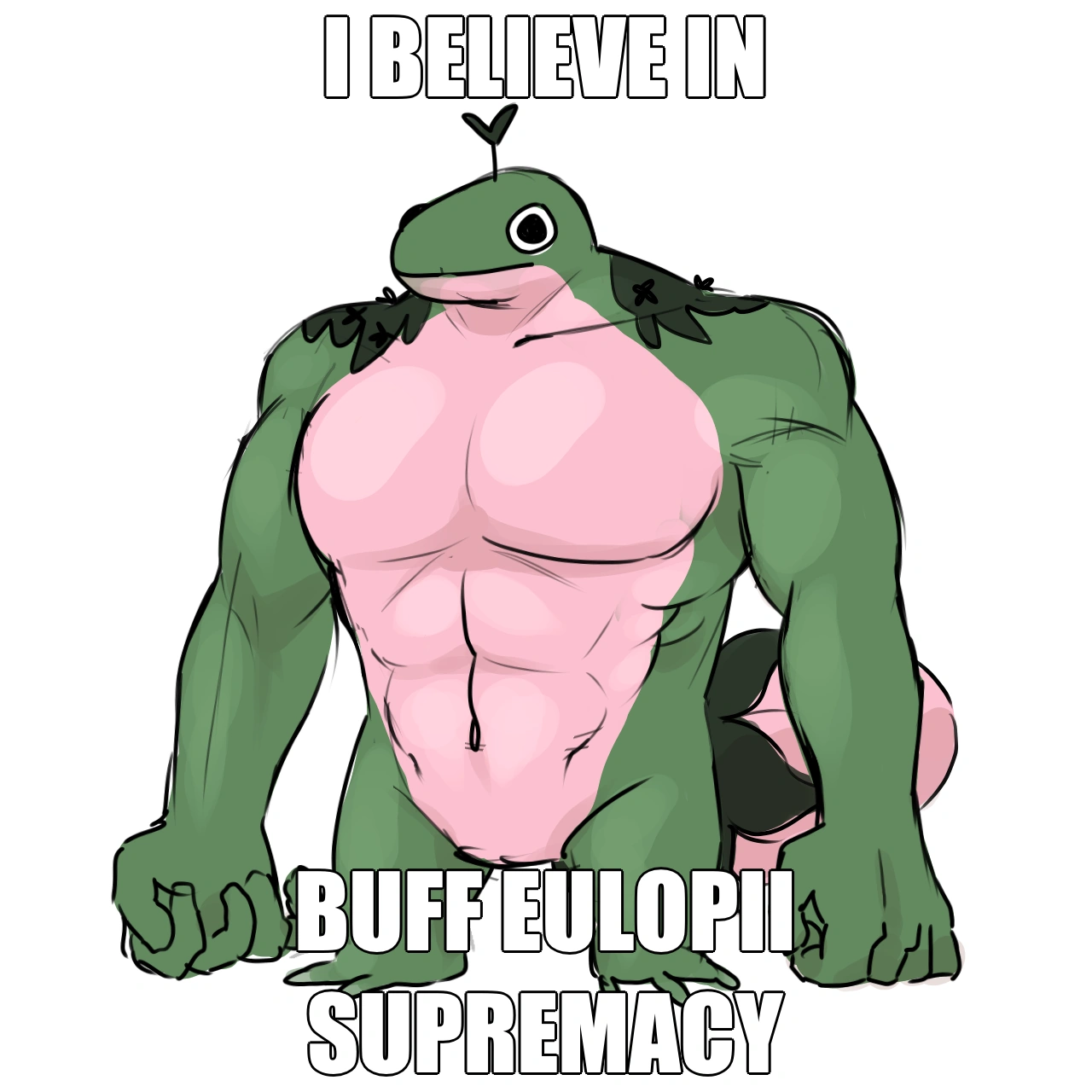i believe in buff eulopii supremecy | Fandom