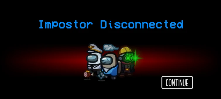 My impostor disconnected collection | Fandom