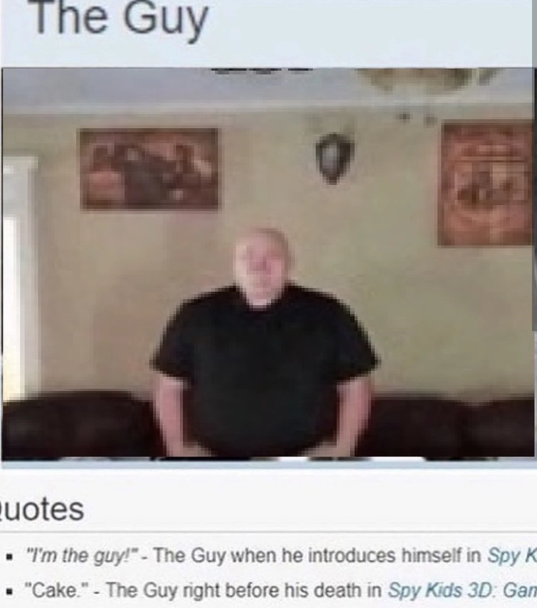 the guy | Fandom