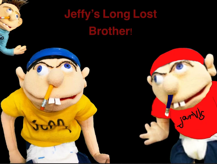 SML Movie Idea: Jeffy’s Long Lost Brother! | Fandom