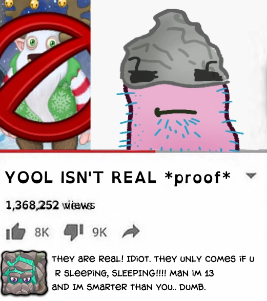 Yool isn't Real *proof* | Fandom
