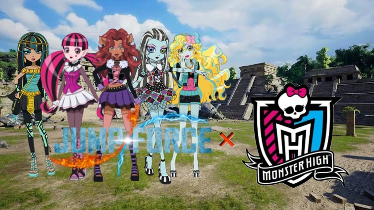 Jump force y monster high | Fandom