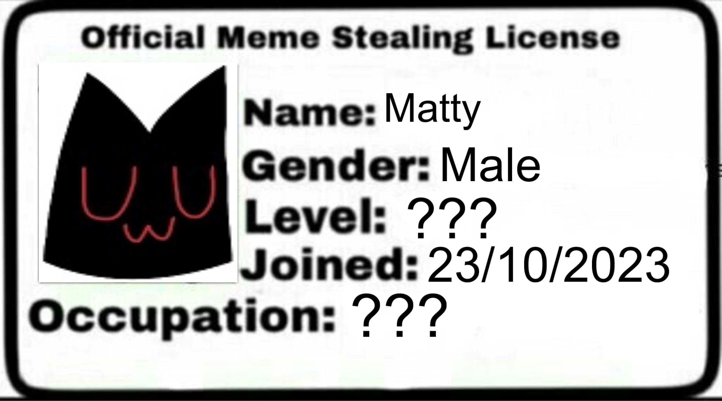 Meme Stealing License : | Fandom