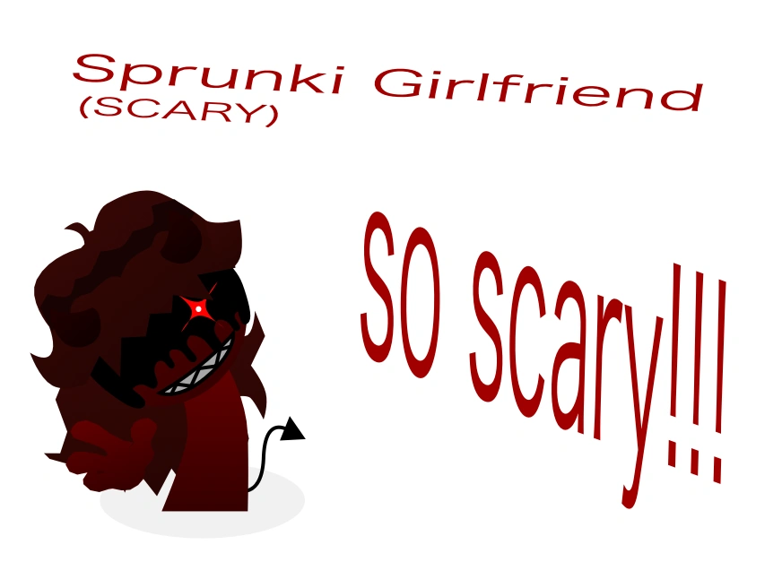 sprunki girlfriend (scary) | Fandom