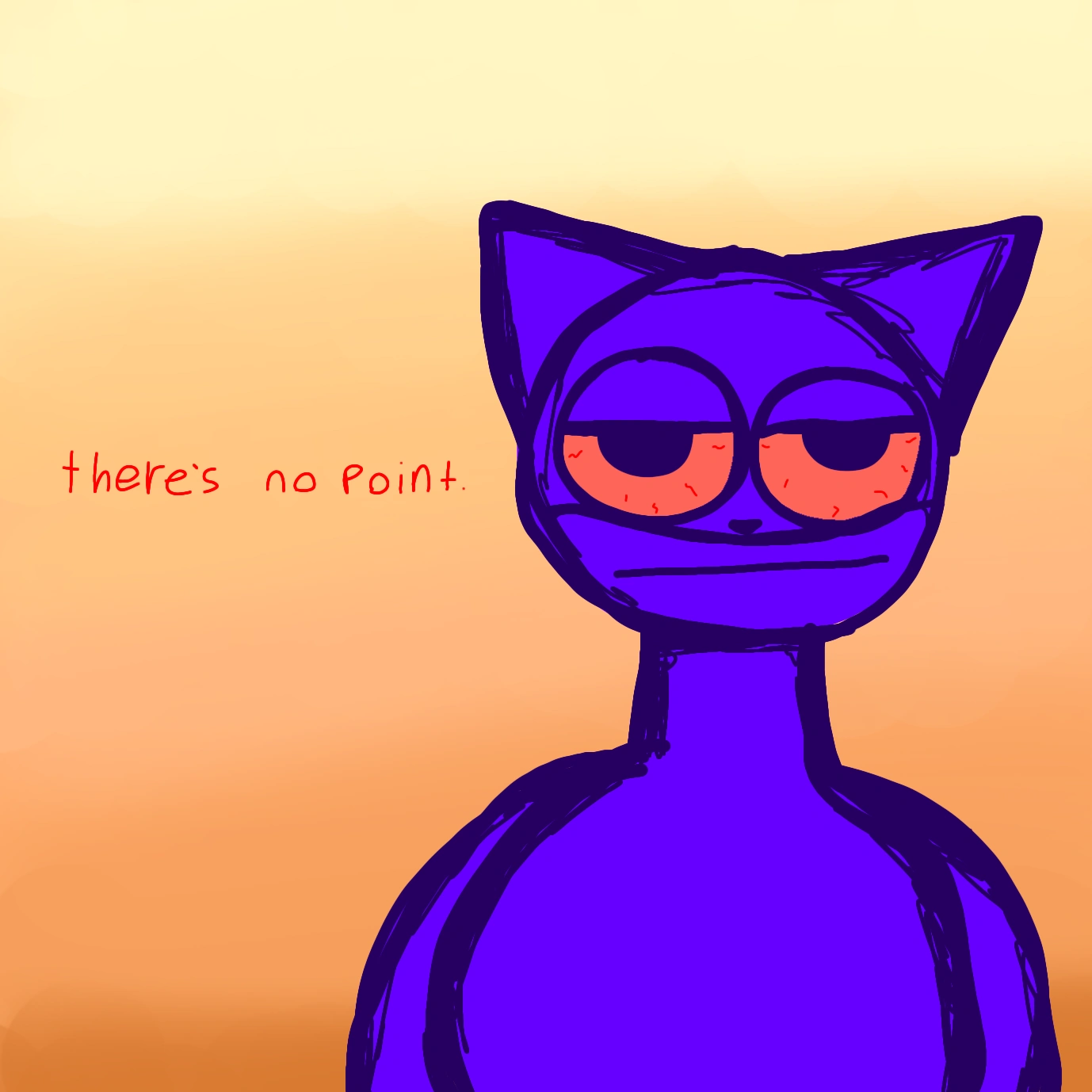 there's no point | Fandom